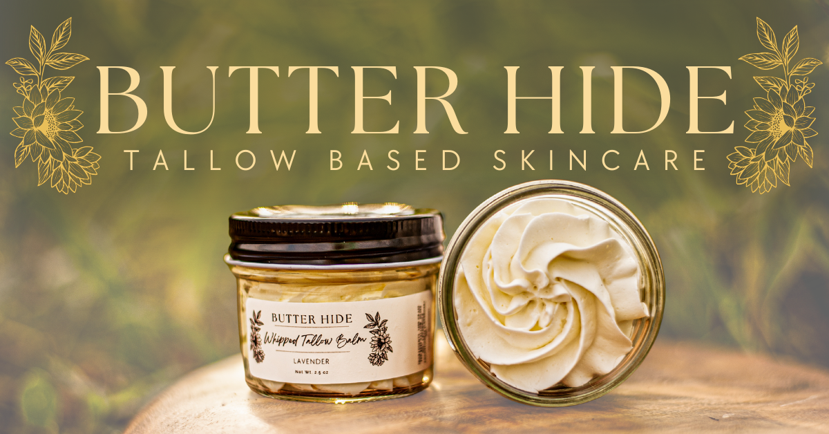 Butter Hide – Butter Hide Tallow Products